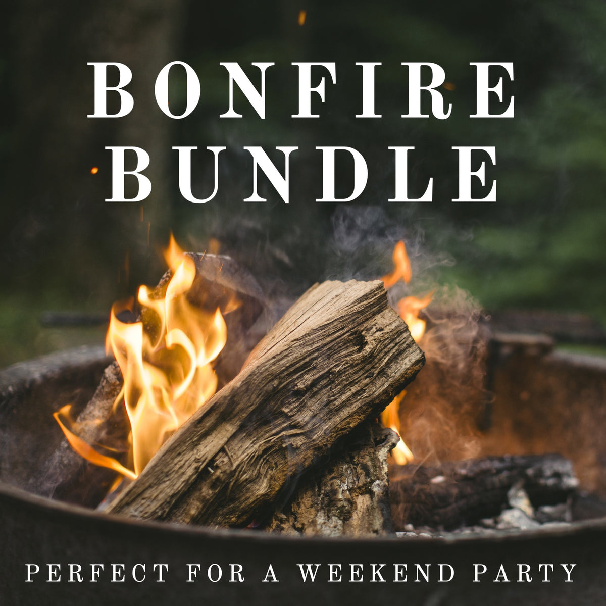 Bonfire Bundle – Hoffman Family Farm